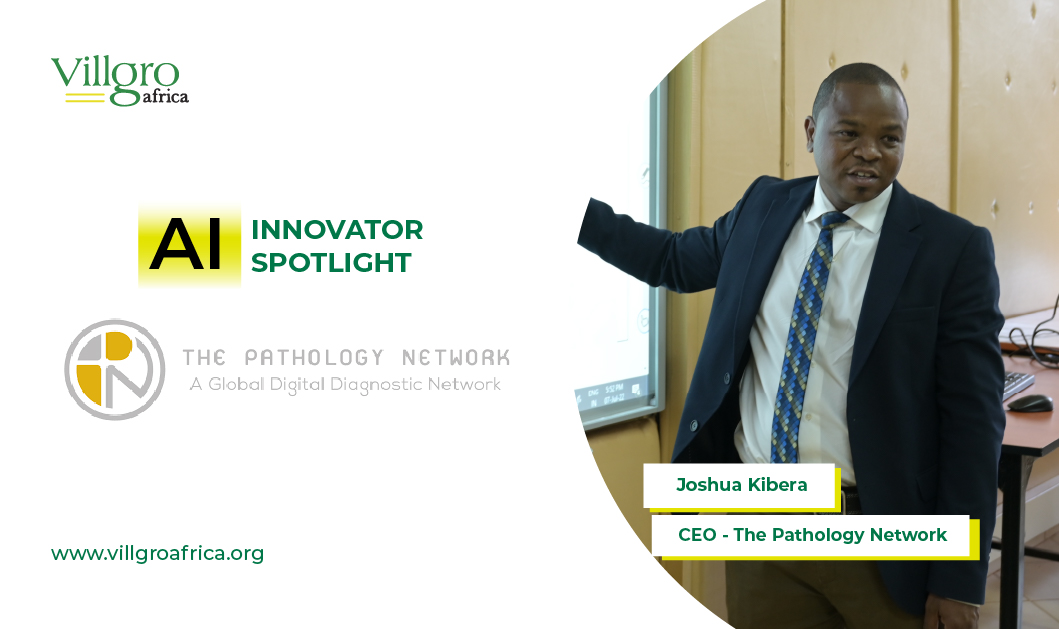 AI Innovator Spotlight: The Pathology Network - Villgro Africa